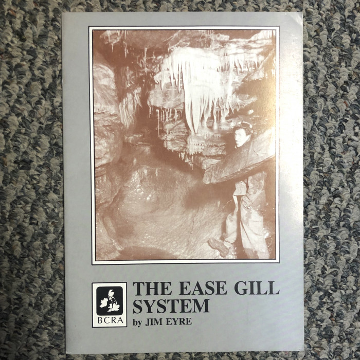 The Ease Gill System by Jim Eyre