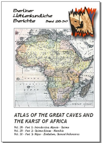 Atlas of the Great Caves and the Karst of Africa. 2nd edition., BHB Vol ...